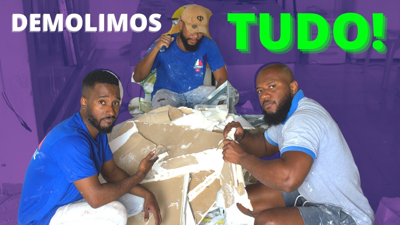 TIVEMOS QUE DEMOLIR AS PAREDES DE DRYWALL - YouTube