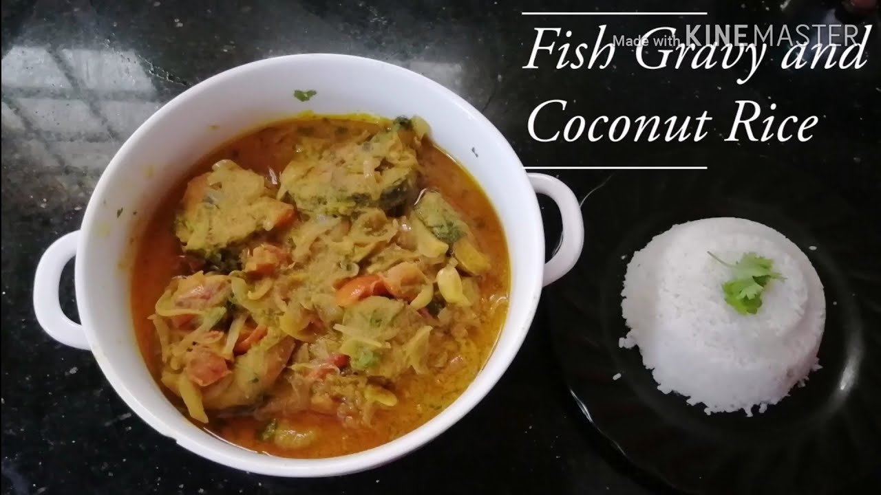 Fish Gravy and Coconut Rice - YouTube