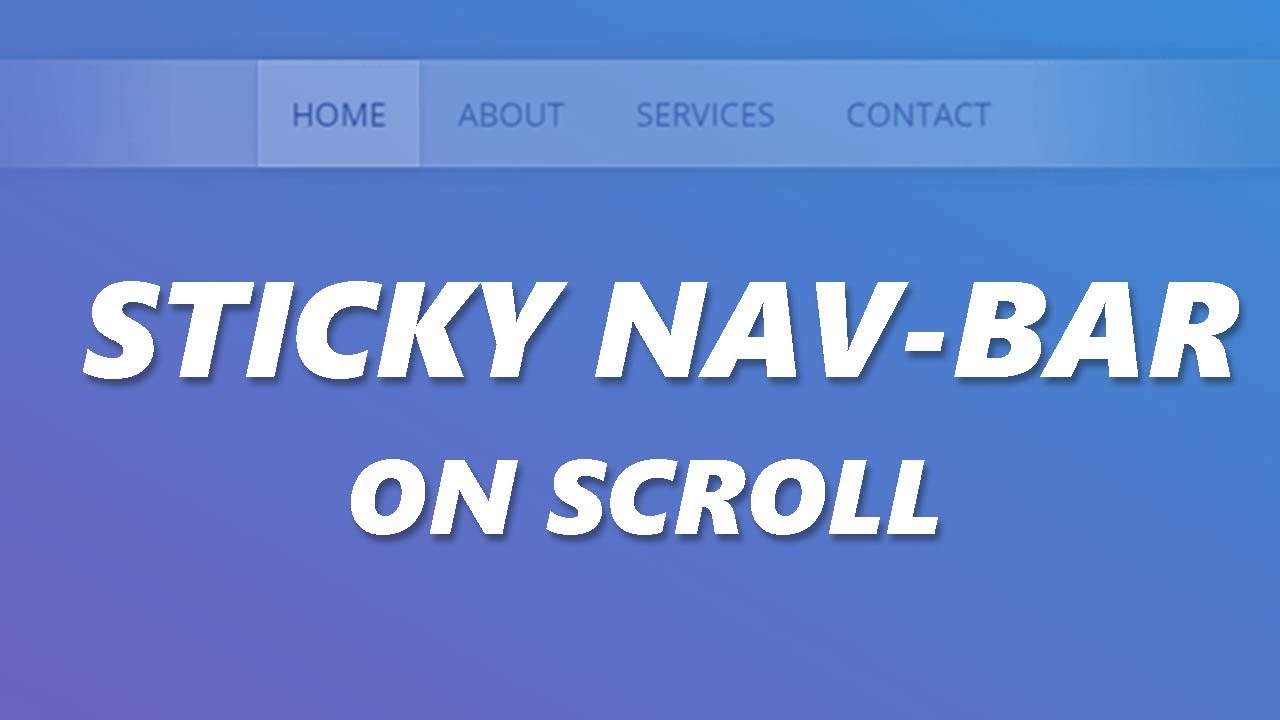 How To Make A Fixed Navigation Bar On Scroll YouTube how-to-make-a-fixed-navigation-bar-on-scroll-youtube