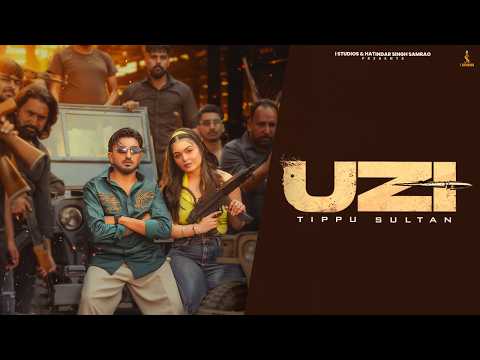 UZI (OFFICIAL MUSIC VIDEO) TIPPU SULTAN ft. KARAM BRAR | NEW PUNJABI SONG 2026