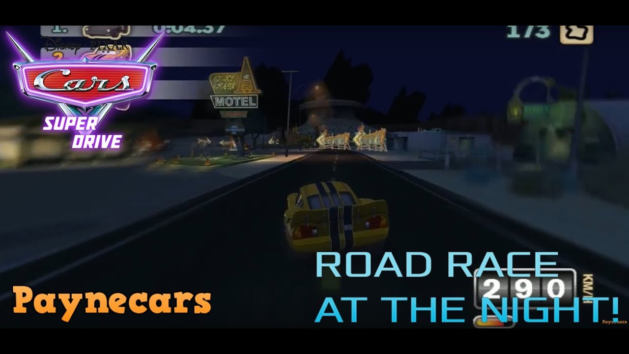 Cars: Superdrive Edition: Road Race 3 but at the night time (Race-O ...
