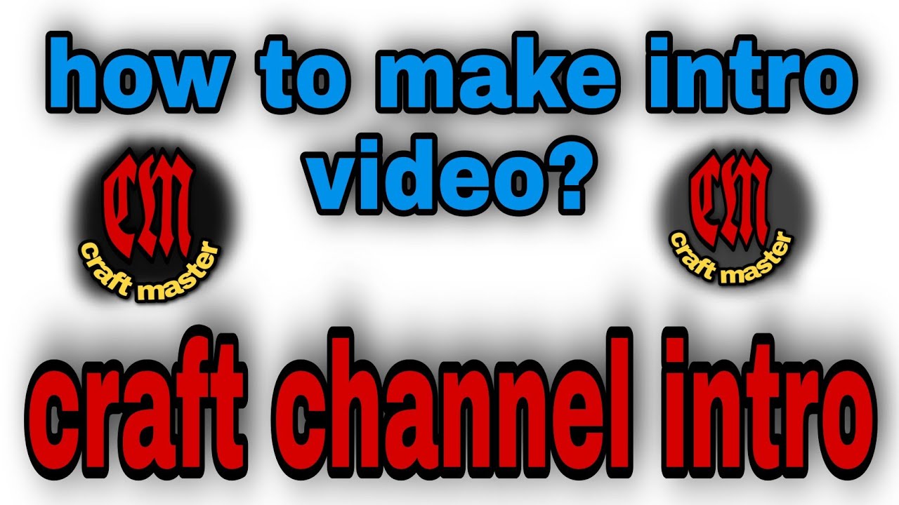 How to make craft intro video?,craft intro video?simple craft intro ...