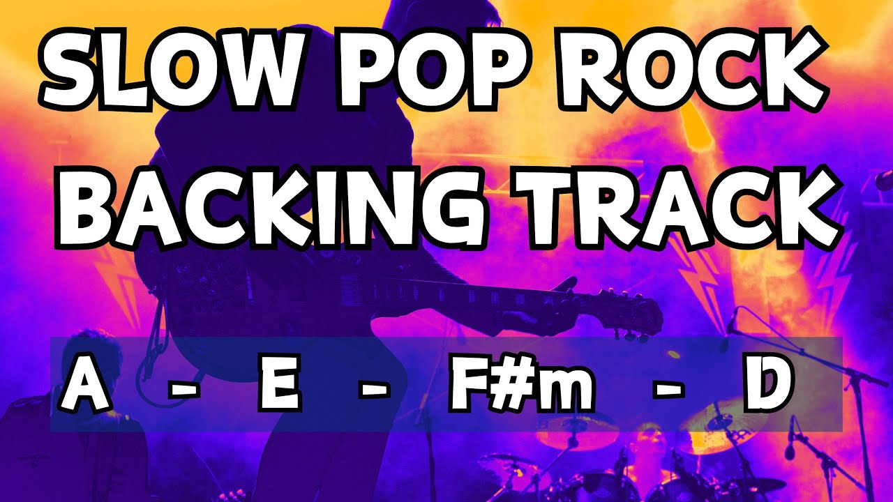 Slow Pop Rock Backing Track in A - The Magic 4 Chords (1-5-6-4) 70BPM ...