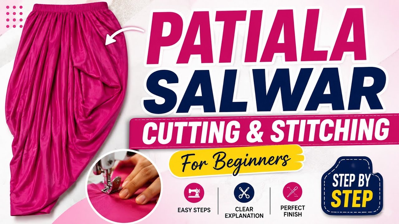 patiala salwar cutting and stitching for beginners||patiala salwar ...