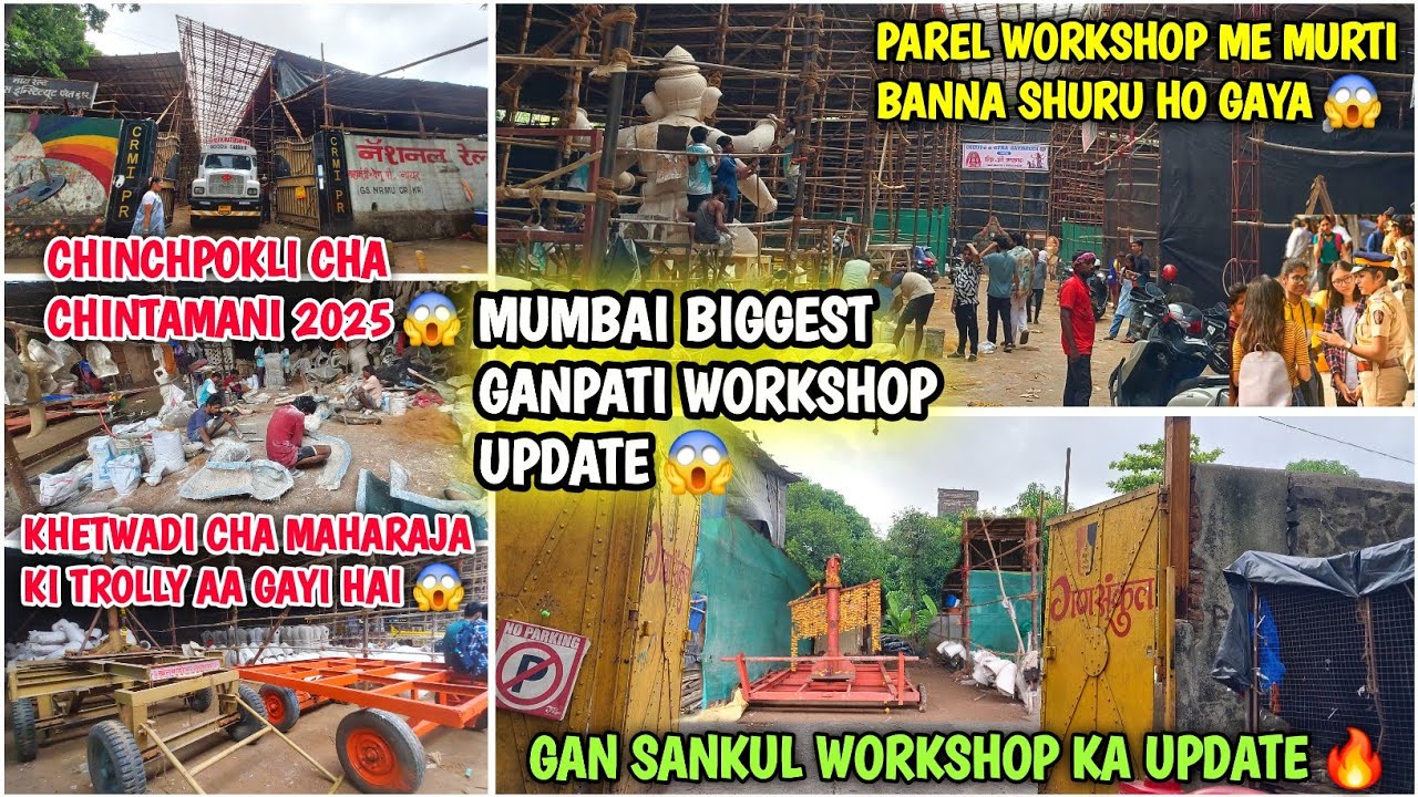 PAREL WORKSHOP 2025 😍 || GAN SANKUL WORKSHOP 2025 🔥 || CHINCHPOKLI CHA ...