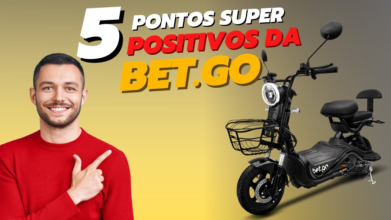 CINCO PONTOS SUPER POSITIVOS DA BET.GO - YouTube