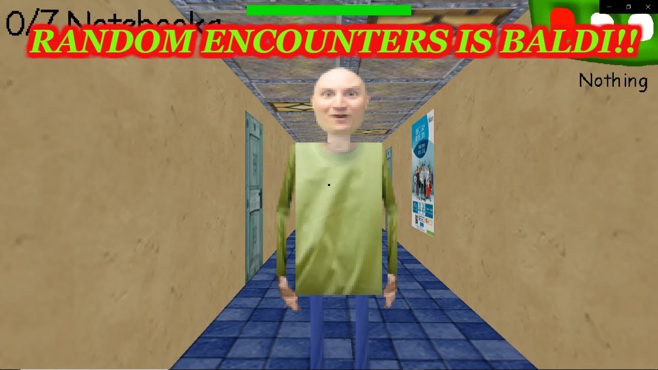 RANDOM ENCOUNTER IS BALDI!! | Baldi's Basics in Education and Learning ...