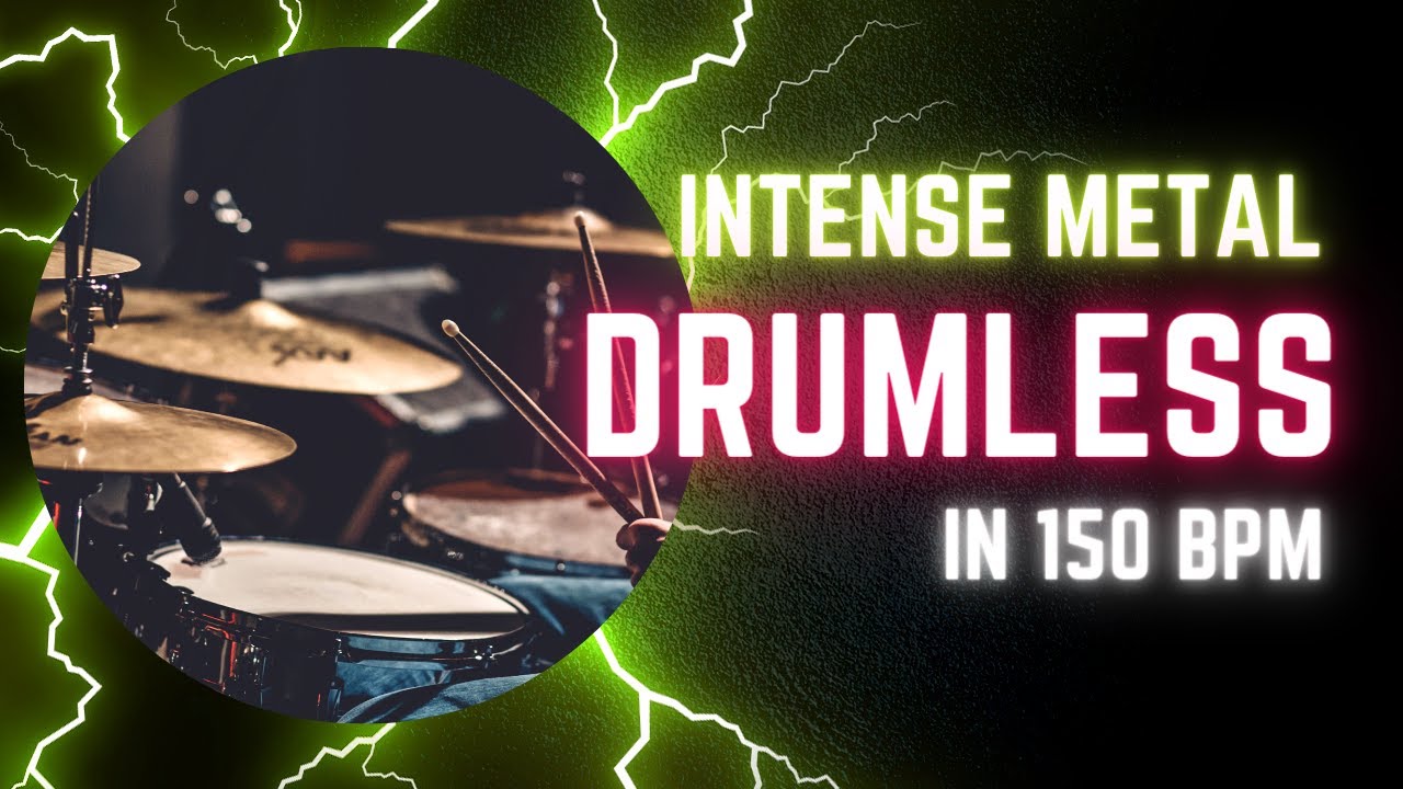 Intense Metal Drumless in 150 BPM - YouTube