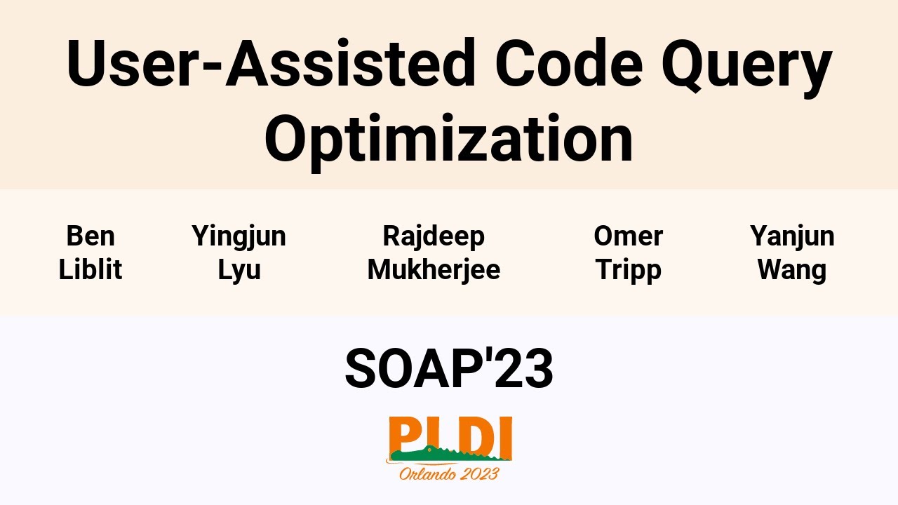 [SOAP'23] User-Assisted Code Query Optimization - YouTube