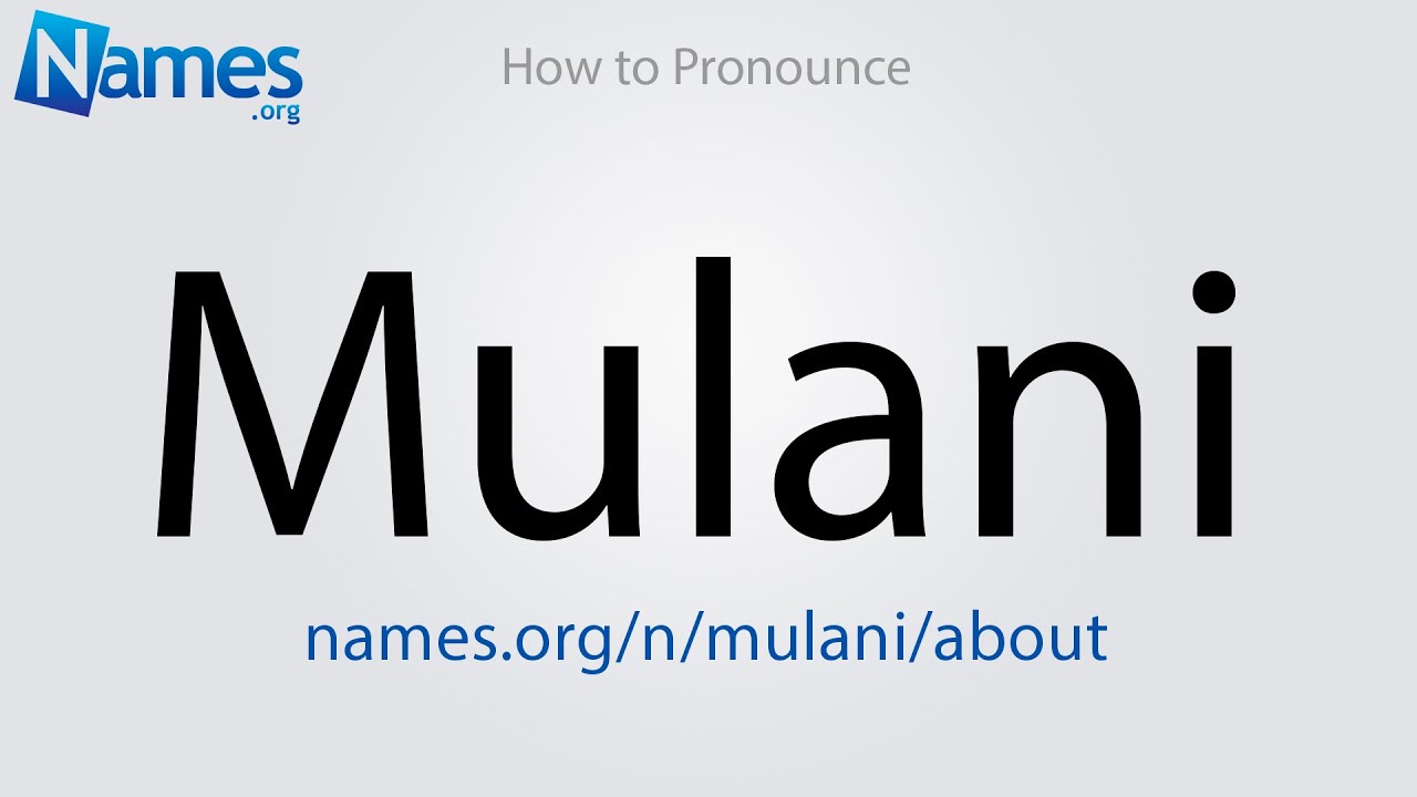 How to Pronounce Mulani - YouTube
