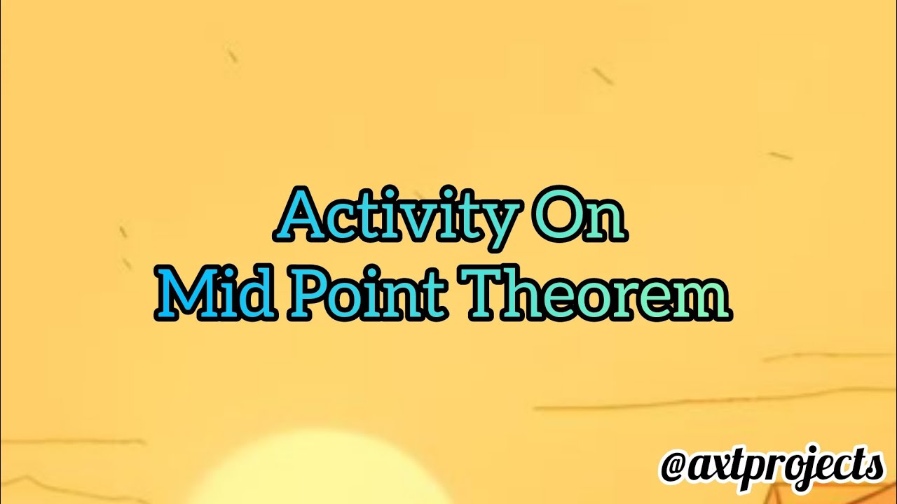 Class-9..Mathematics..Activity On Mid Point Theorem..@axtprojects - YouTube