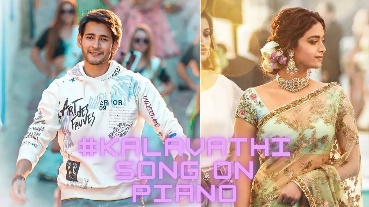 #KALAVATHI SONG ON PIANO BY #ROHITHMEKA || #MAHESHBABU || # ...