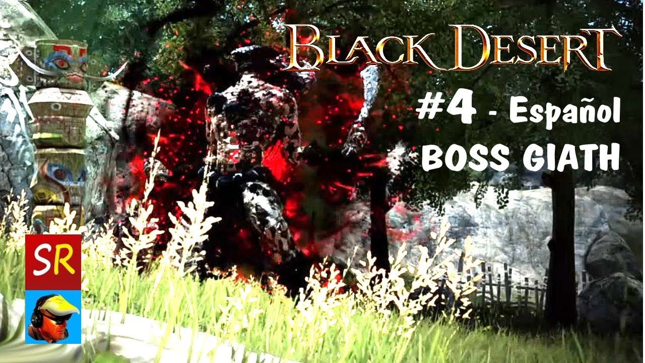 Black Desert online #4 Gameplay español - BOSS GIATH | SeriesRol - YouTube