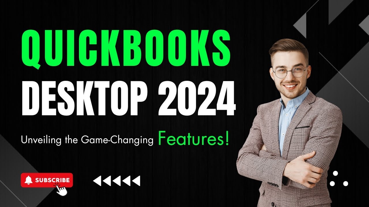 QuickBooks Desktop 2024: Discover the MUST-SEE New Features! - YouTube