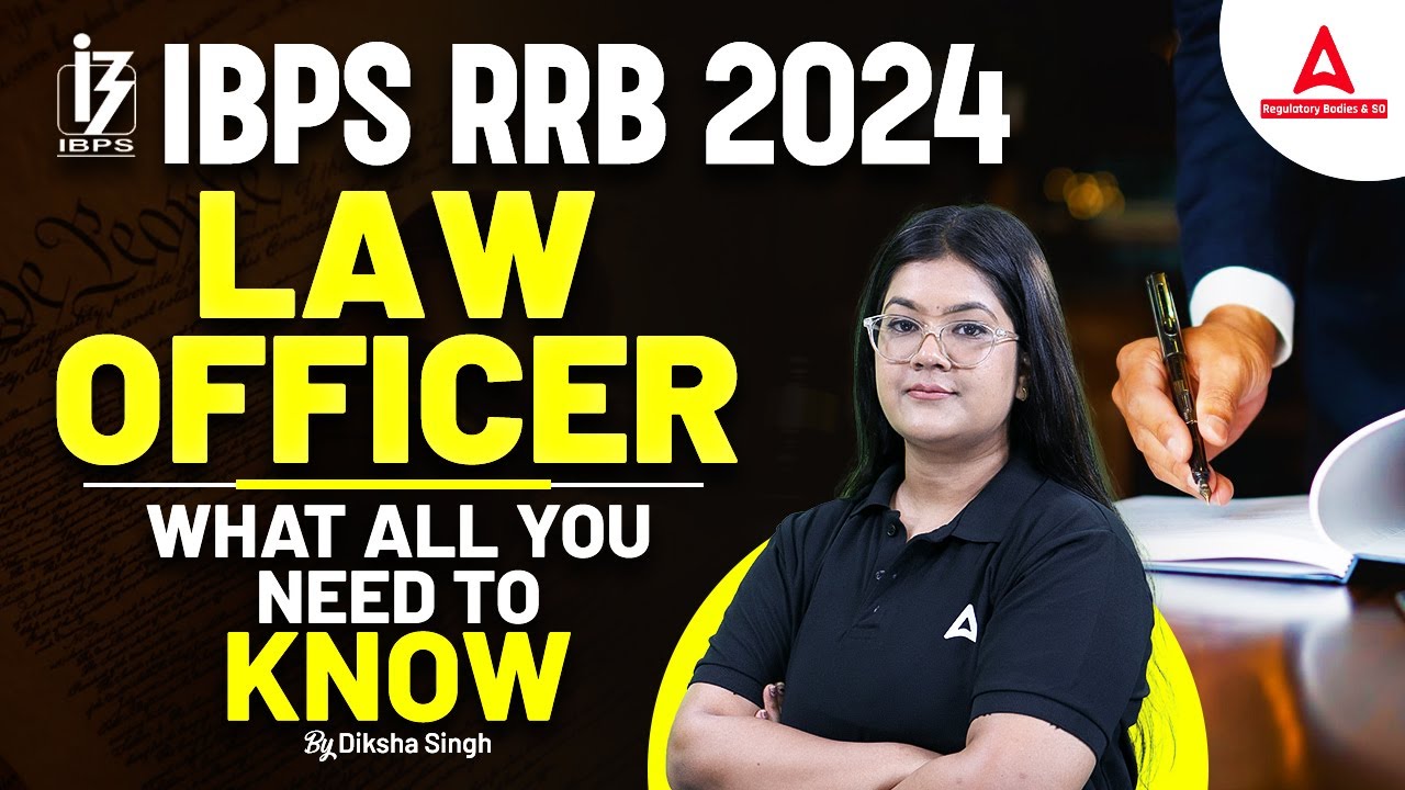IBPS RRB SO Notification 2024 | IBPS RRB SO Law Officer Complete ...