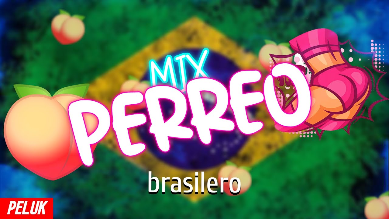 MIX PERREO BRASILEÑO🍑(FUNKY BRASILERO)⚡PERREO BRASILERO RKT MINI ...
