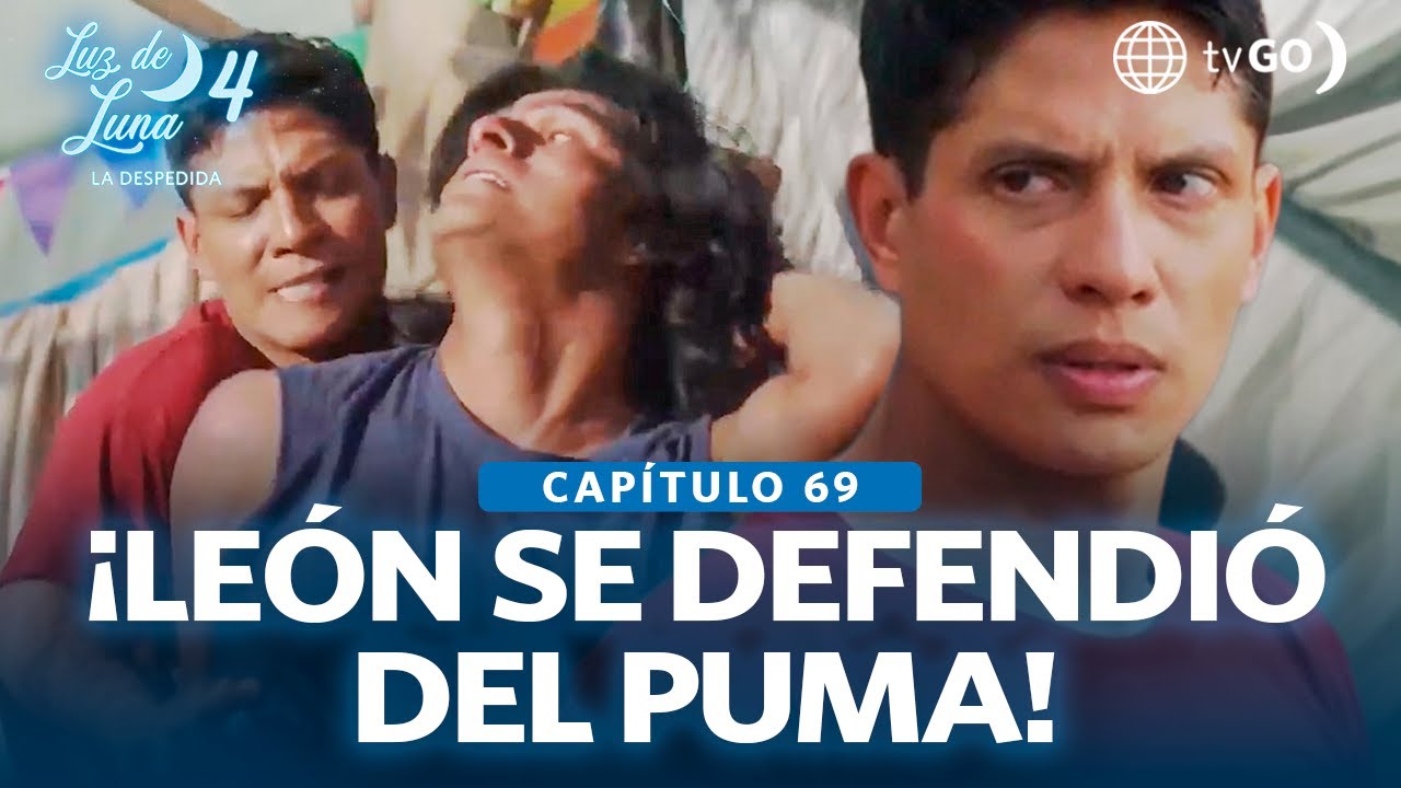 Luz de Luna 4: León no se deja intimidar por el Puma (Capítulo n° 69 ...
