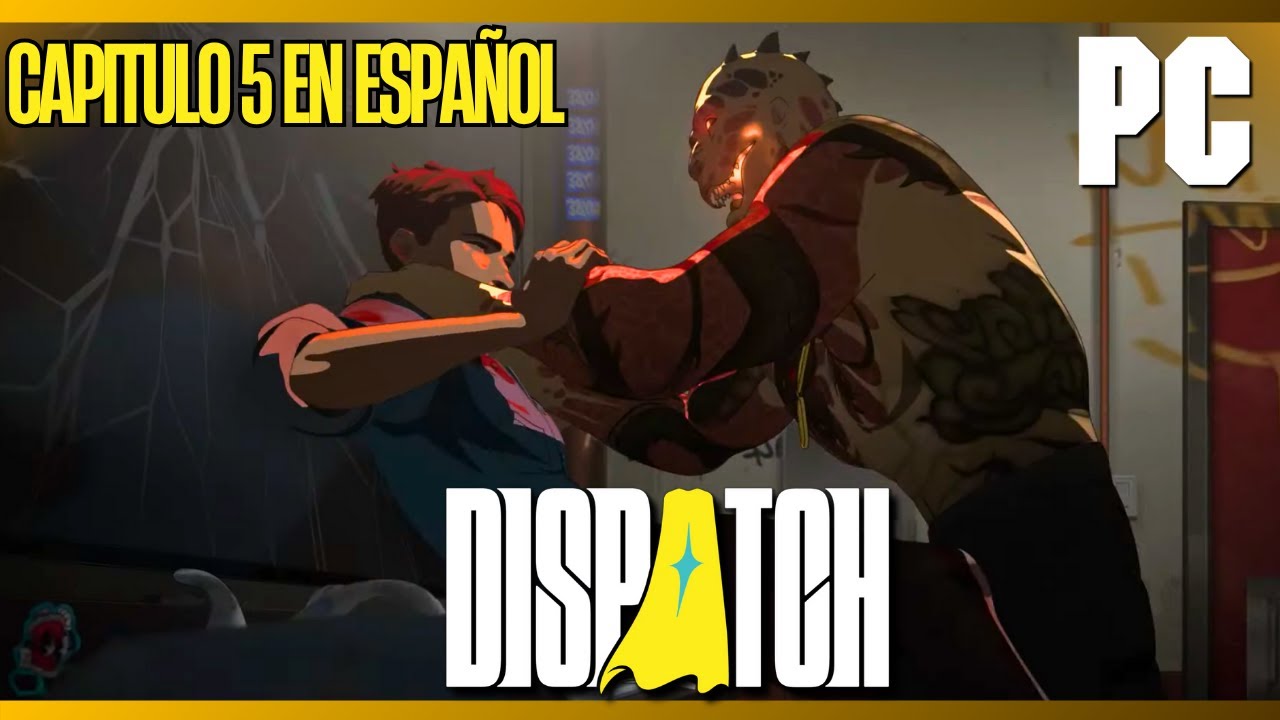 Dispatch Episodio 5 Completo en español PC gameplay - YouTube