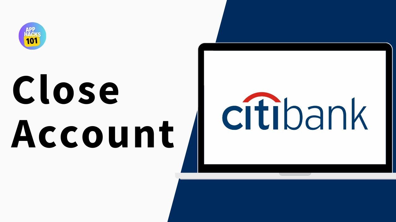 How to Close a Citibank Account - YouTube