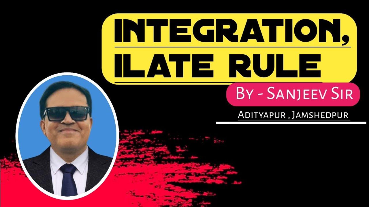 Integration Ilate Rule Math 11th 12th Iit Mains Youtube