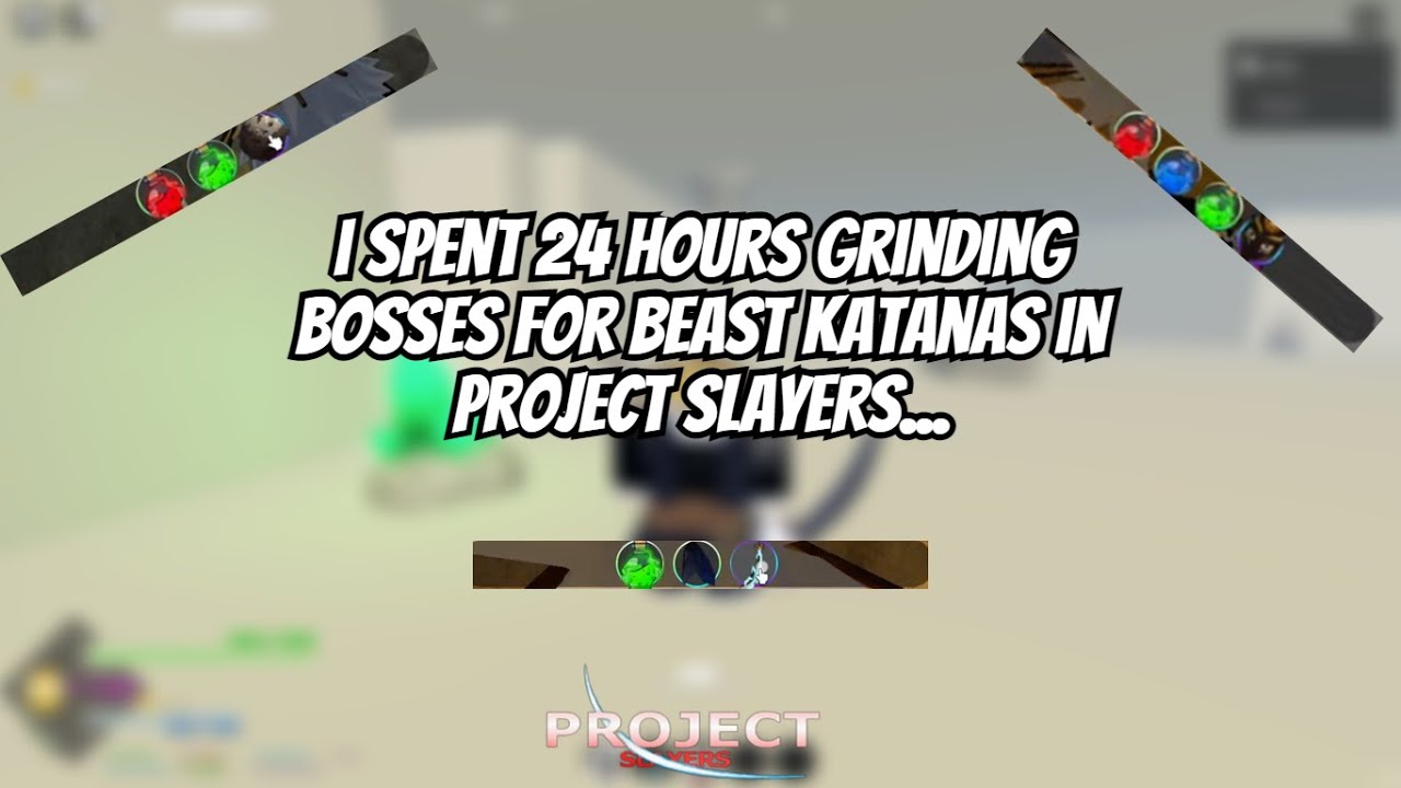 [Project Slayers] I Spent 24 Hours Grinding For Beast Katanas With 2x ...