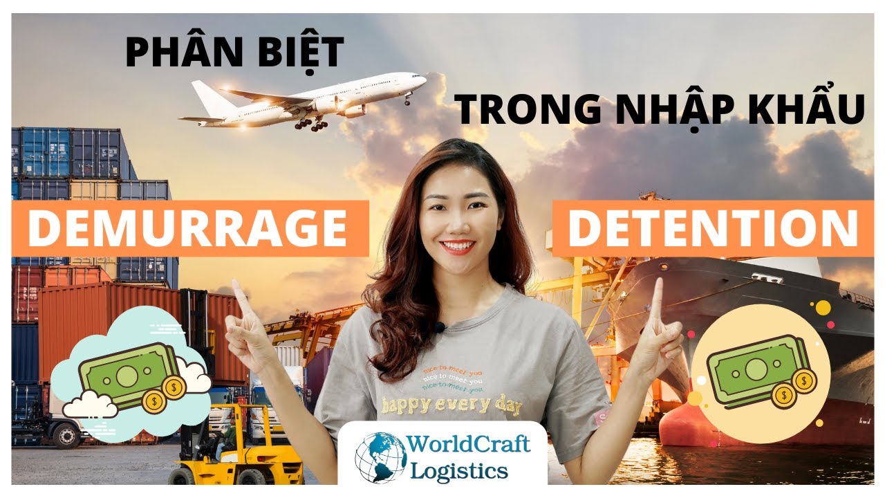 Episode 16 - LOGISTICS | PHÂN BIỆT DEMURRAGE VS DETENTION - DEM VS DET ...