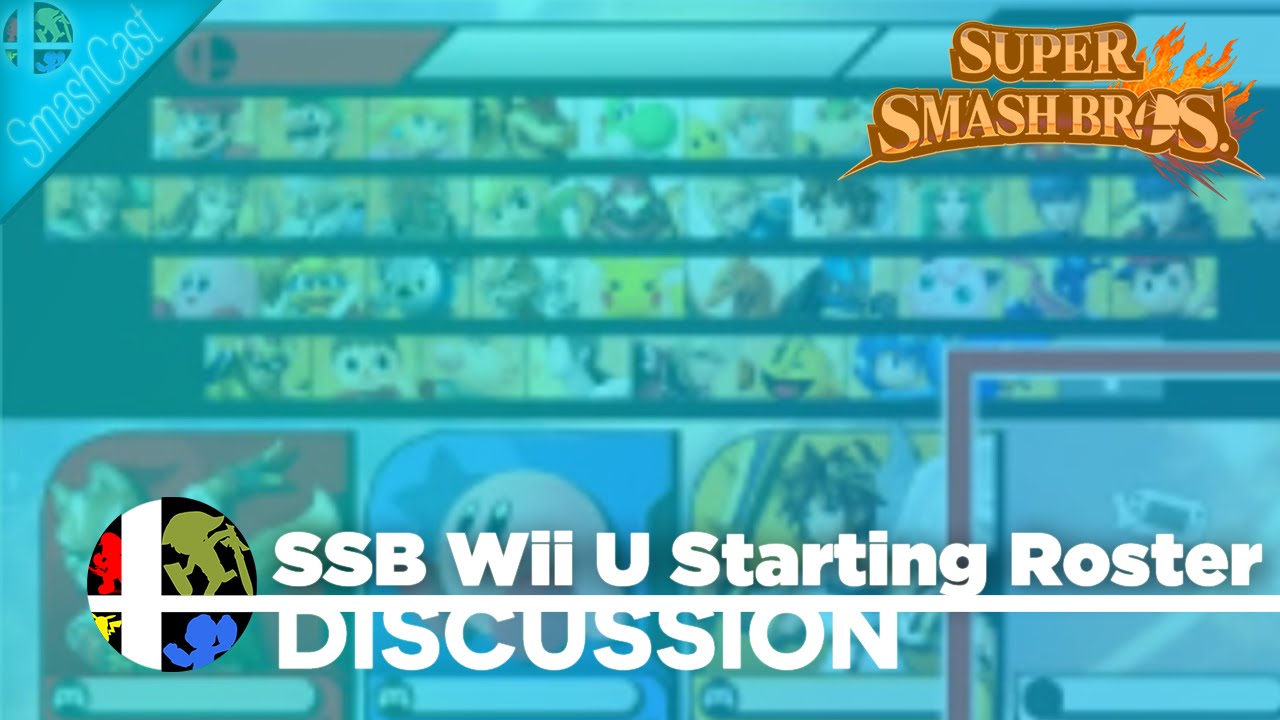 Super Smash Bros. for Wii U - Starting Roster? + Possible DLC? - YouTube
