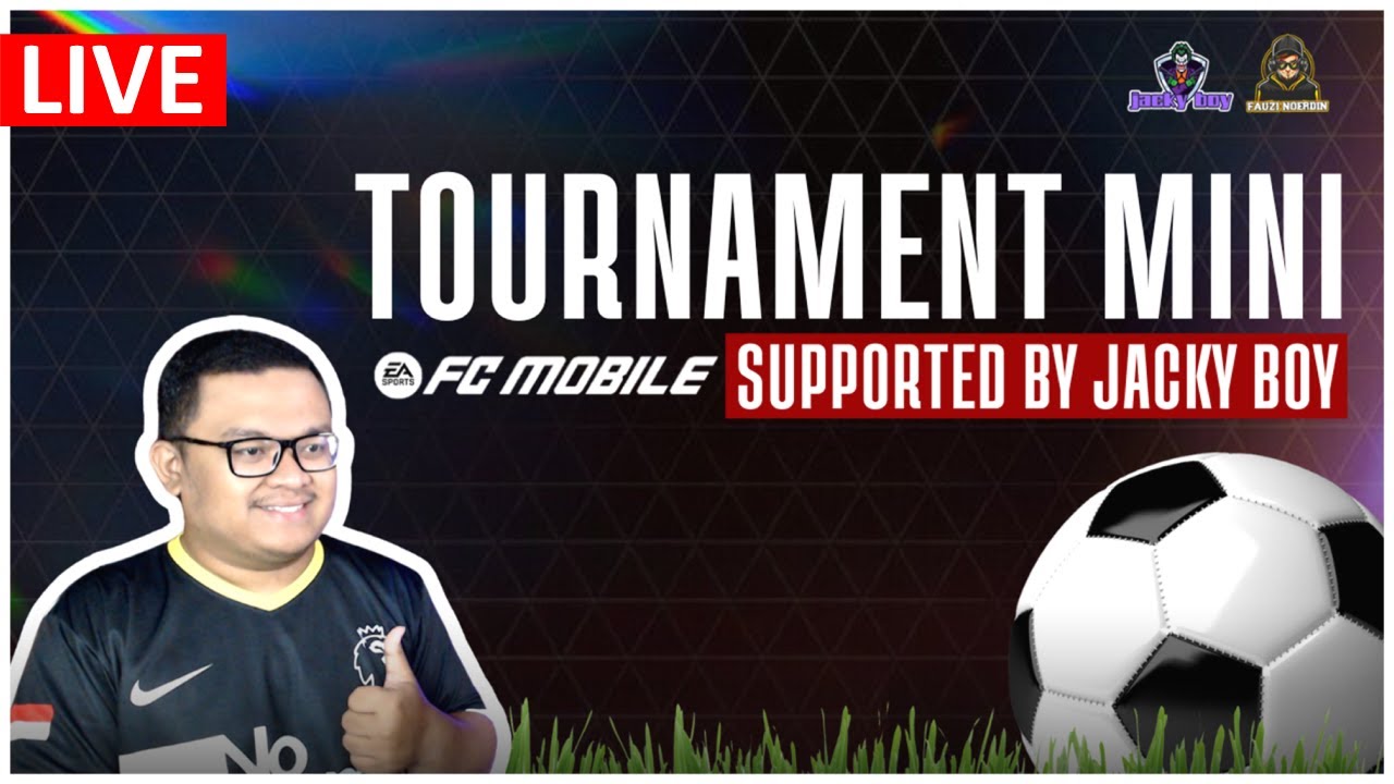 TOURNAMENT MINI FC MOBILE BY JACKY BOY ROUND 1 - YouTube