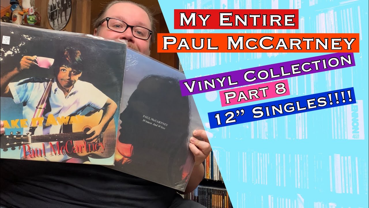 My Entire Paul McCartney Vinyl Collection Part 8. The 12” Singles ...