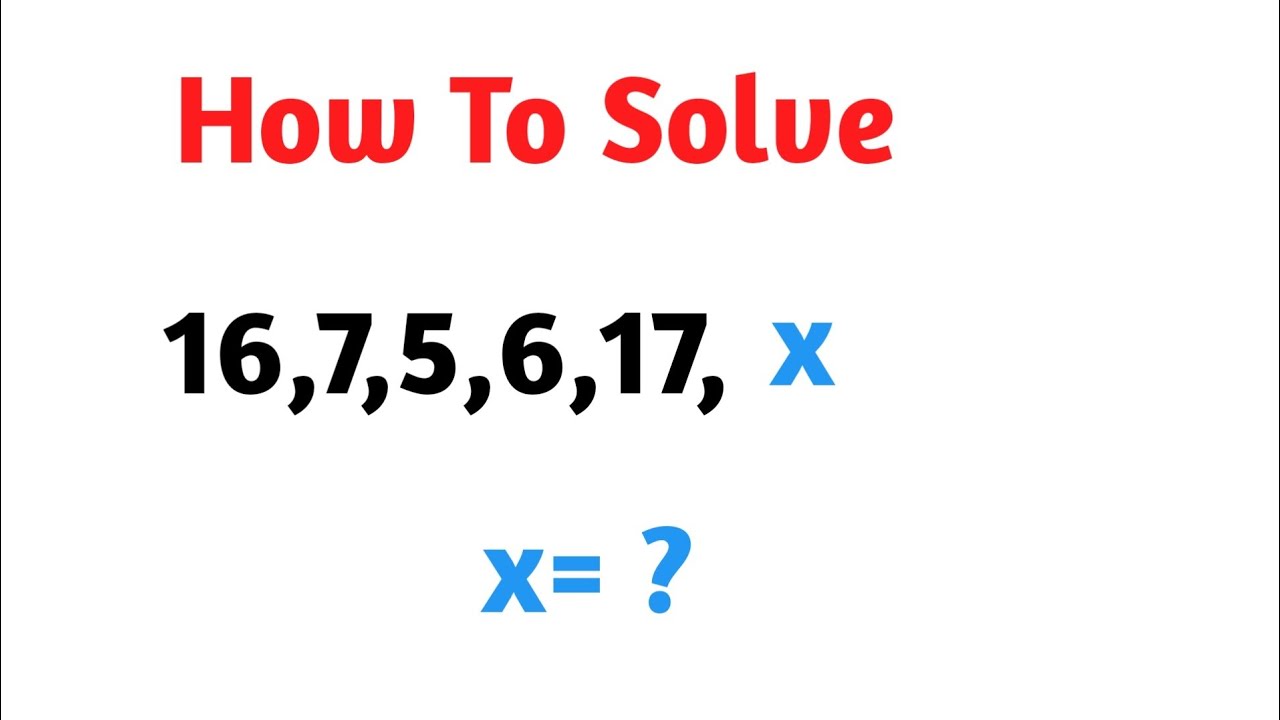 A Nice Missing Number Series Olympiad Question YouTube a-nice-missing-number-series-olympiad-question-youtube