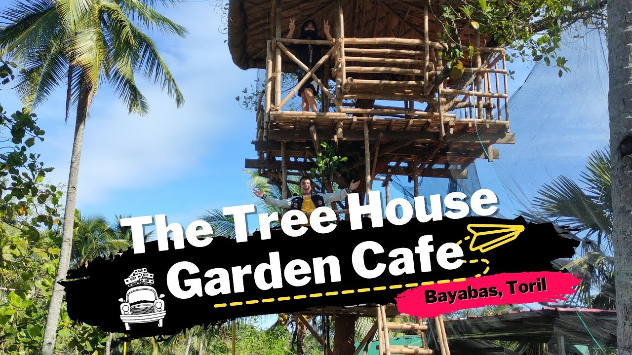 Tree House Garden Cafe | Davao Tourist Spot | Davao Restaurant - YouTube