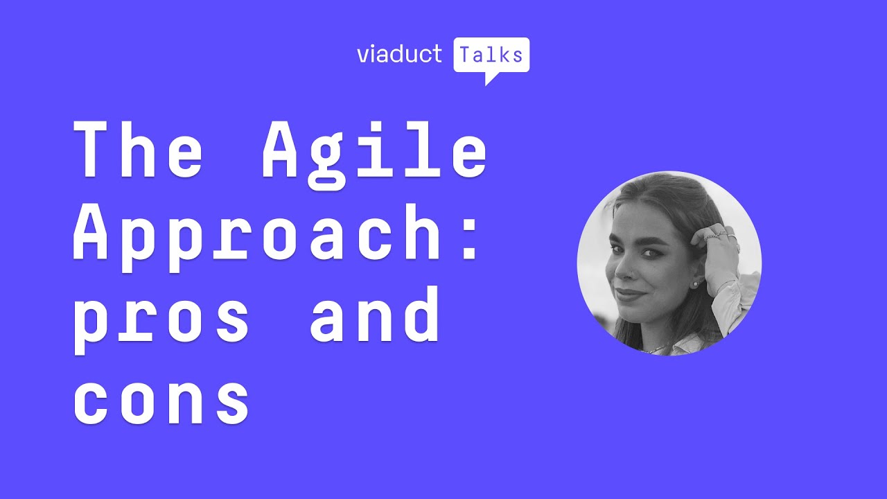 The Agile Approach: pros and cons - YouTube
