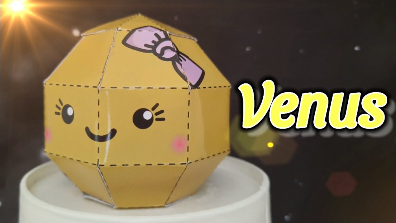 Venus papercraft | How to make | Assemble - YouTube