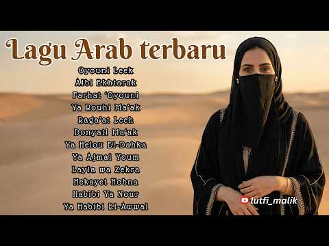 Lagu Arab Klasik Terbaru 2026 Viral TikTok 🔥 Arabic Romantic Songs Paling Enak Didengar