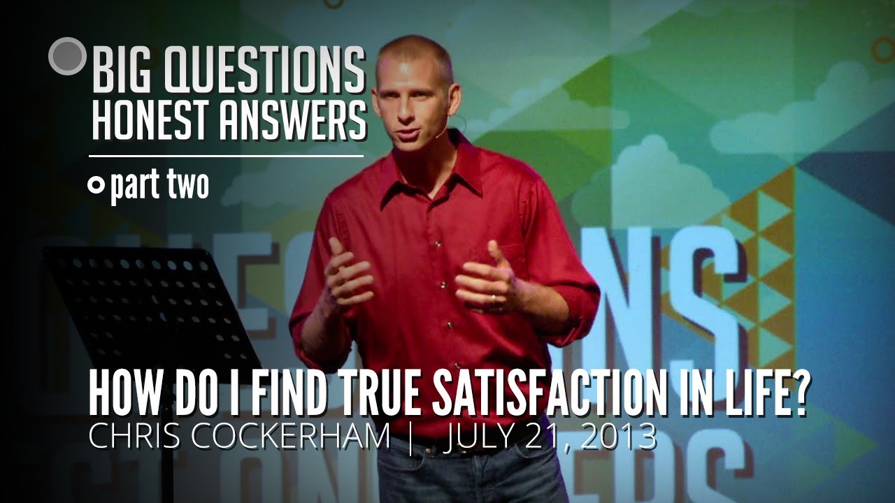 How Do I Find True Satisfaction in Life? - YouTube