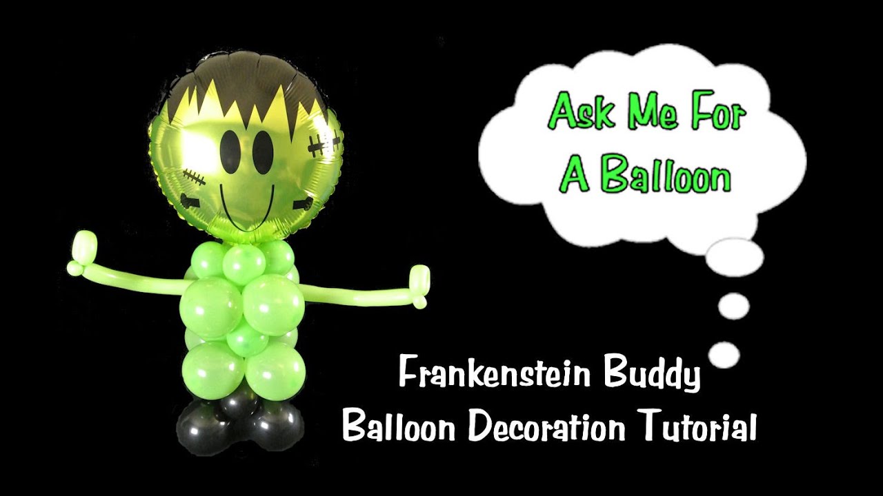 Frankenstein Buddy Balloon Decoration - Halloween - YouTube