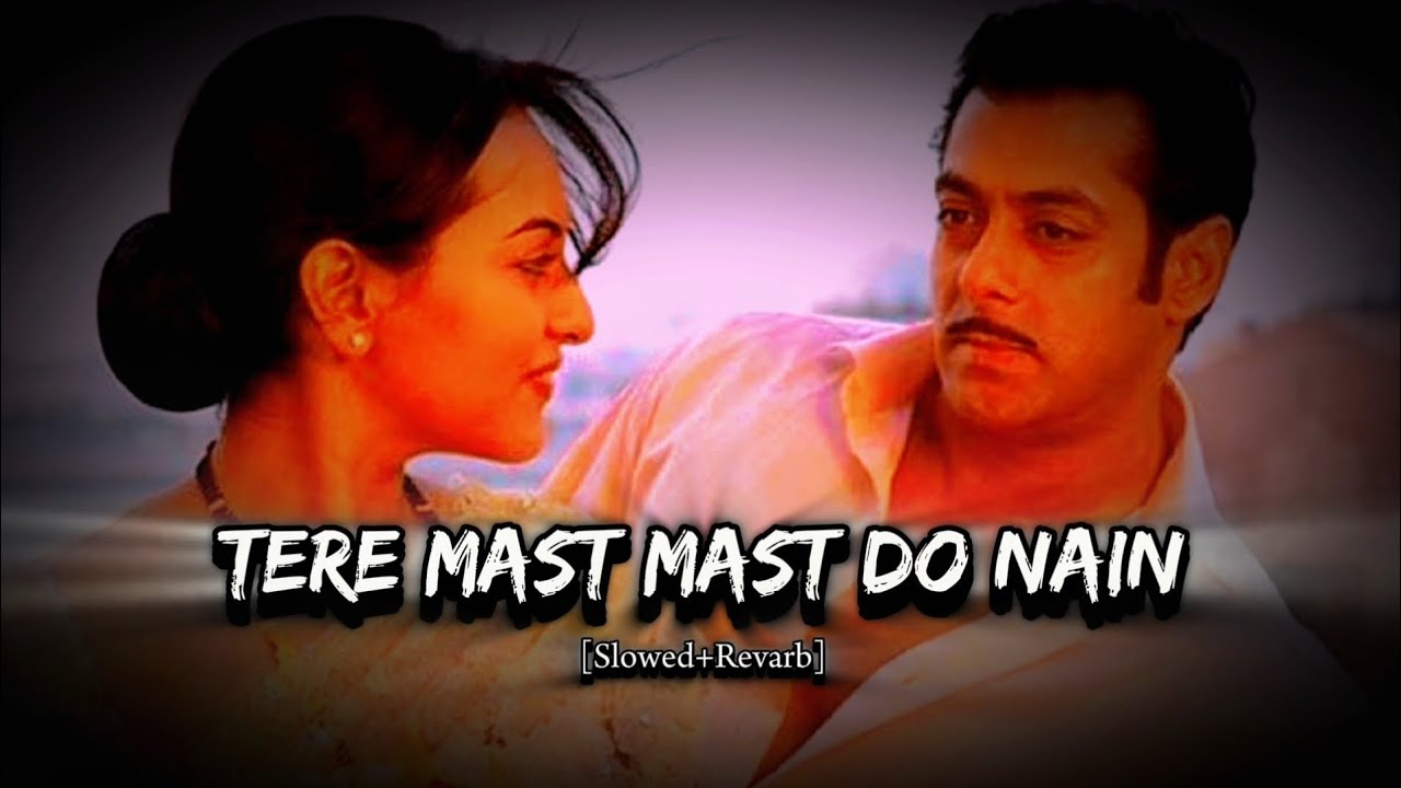 Tere mast mast do nain song | salman khan | sonakshi sinha - YouTube