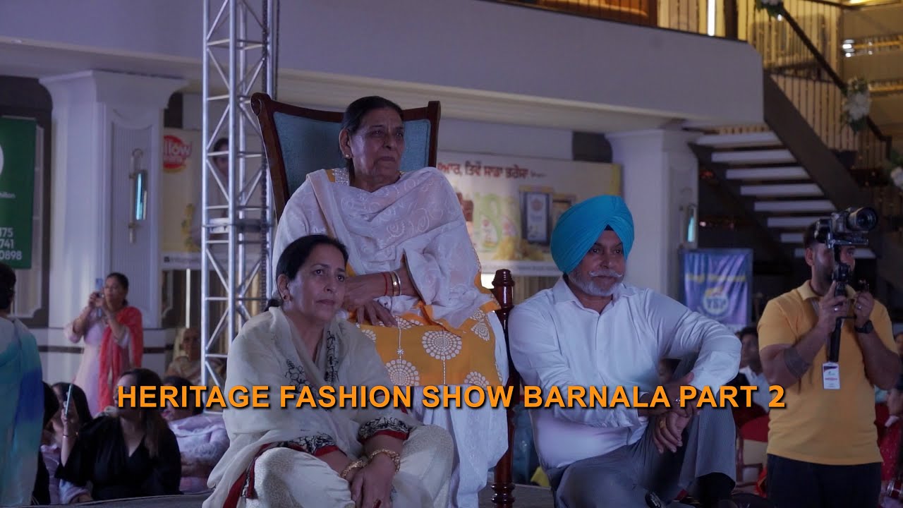 Heritage Fashion Show Barnala Part 2 - YouTube
