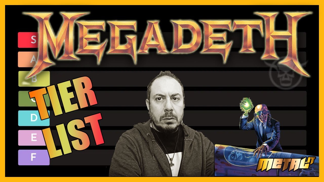 [Tier List] Ep. 5: Megadeth - YouTube
