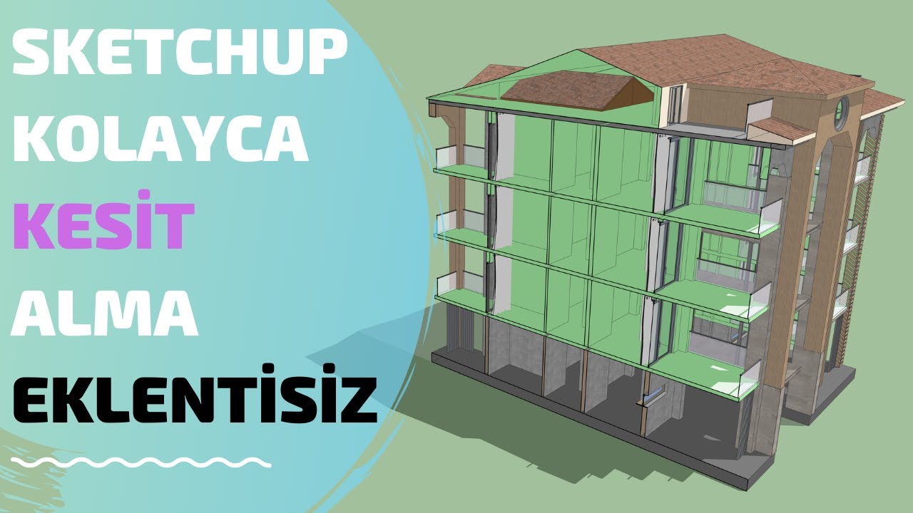 Sketchup [KOLAYCA] Kesit Alma [EKLENTİSİZ] - YouTube