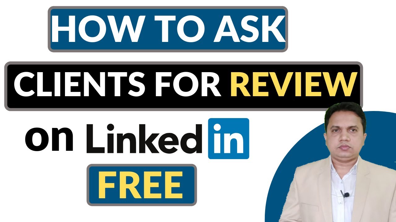 How do I ask for a company review on LinkedIn | The Best Way To Request ...