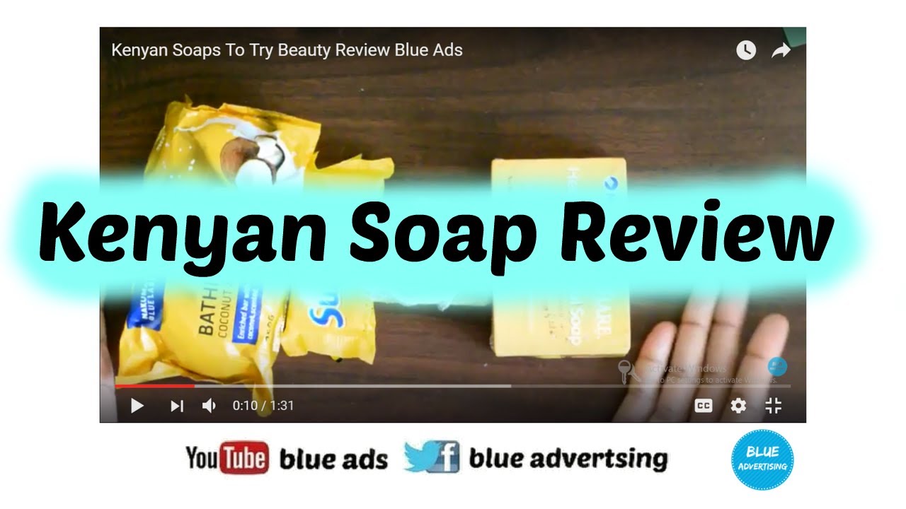 Kenyan Soaps To Try Beauty Review Blue Ads - YouTube
