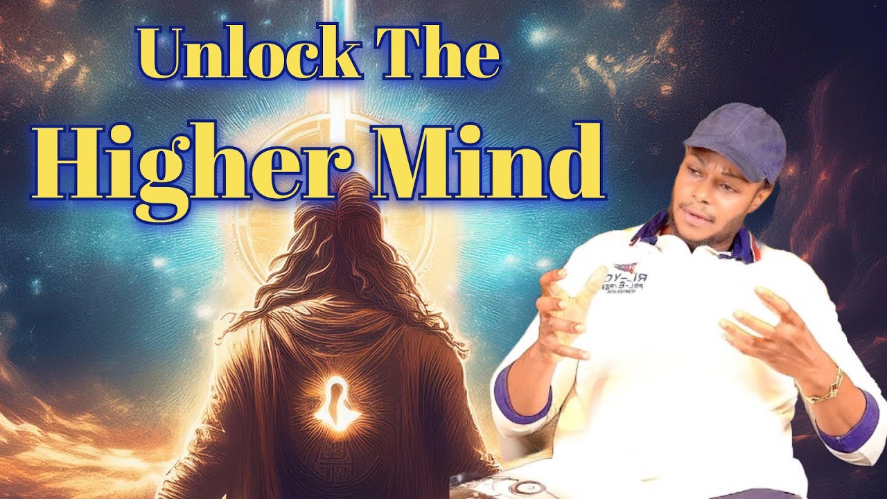 The Secret To “Unlocking The Higher Mind” - YouTube