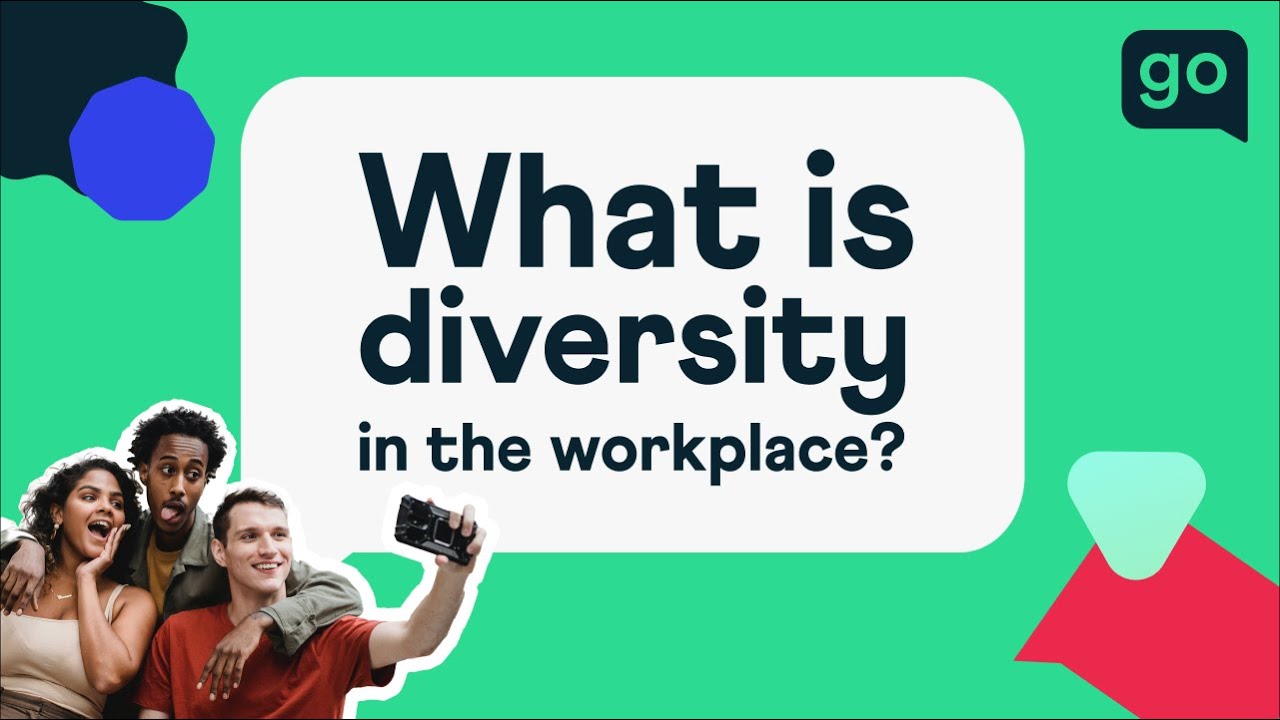 What Is Diversity In The Workplace? - YouTube