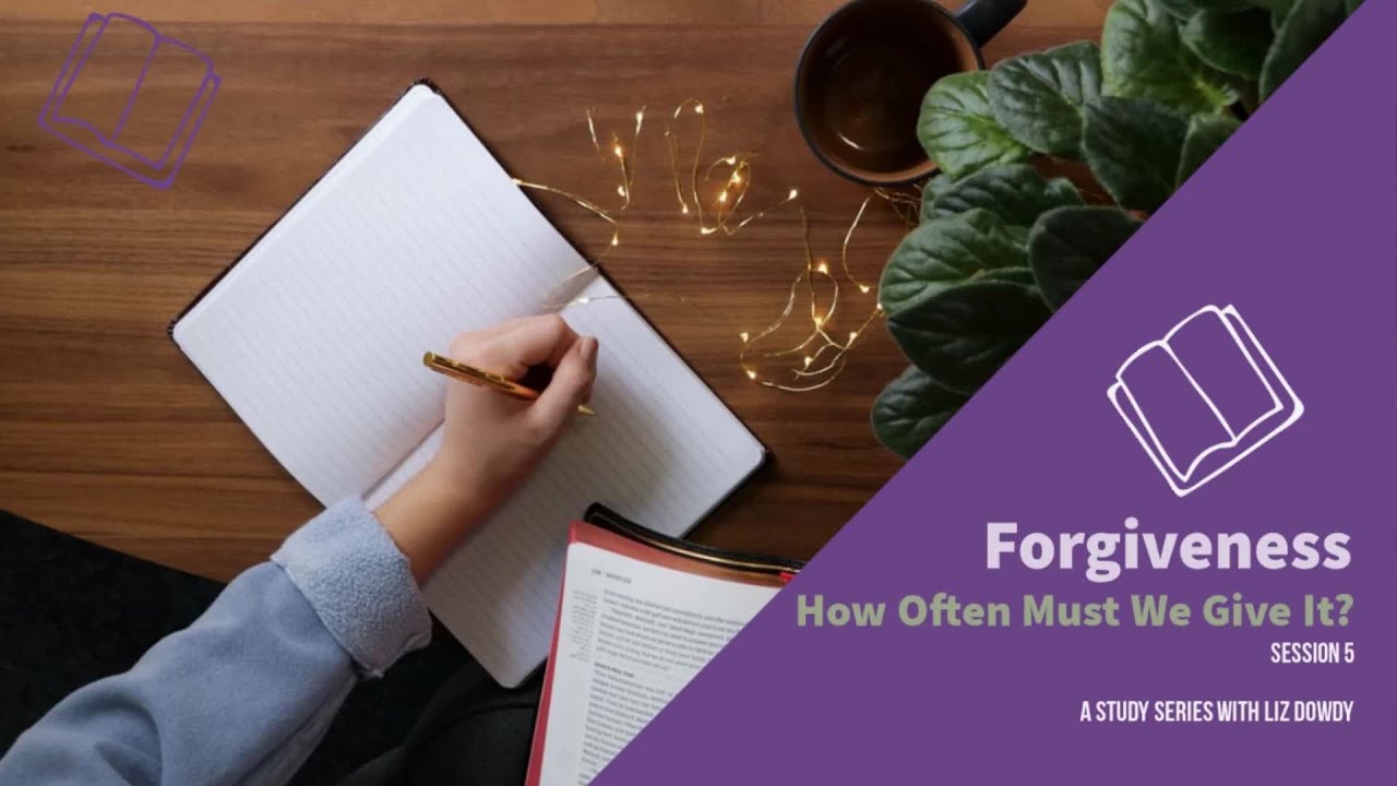 Forgiveness How Often Must We Give It? - YouTube