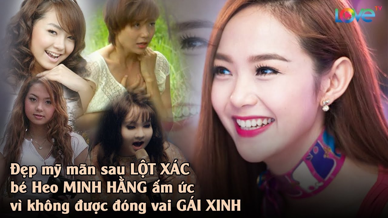 Đẹp mỹ mãn sau LỘT XÁC, bé Heo MINH HẰNG ấm ức vẫn không được đóng vai ...