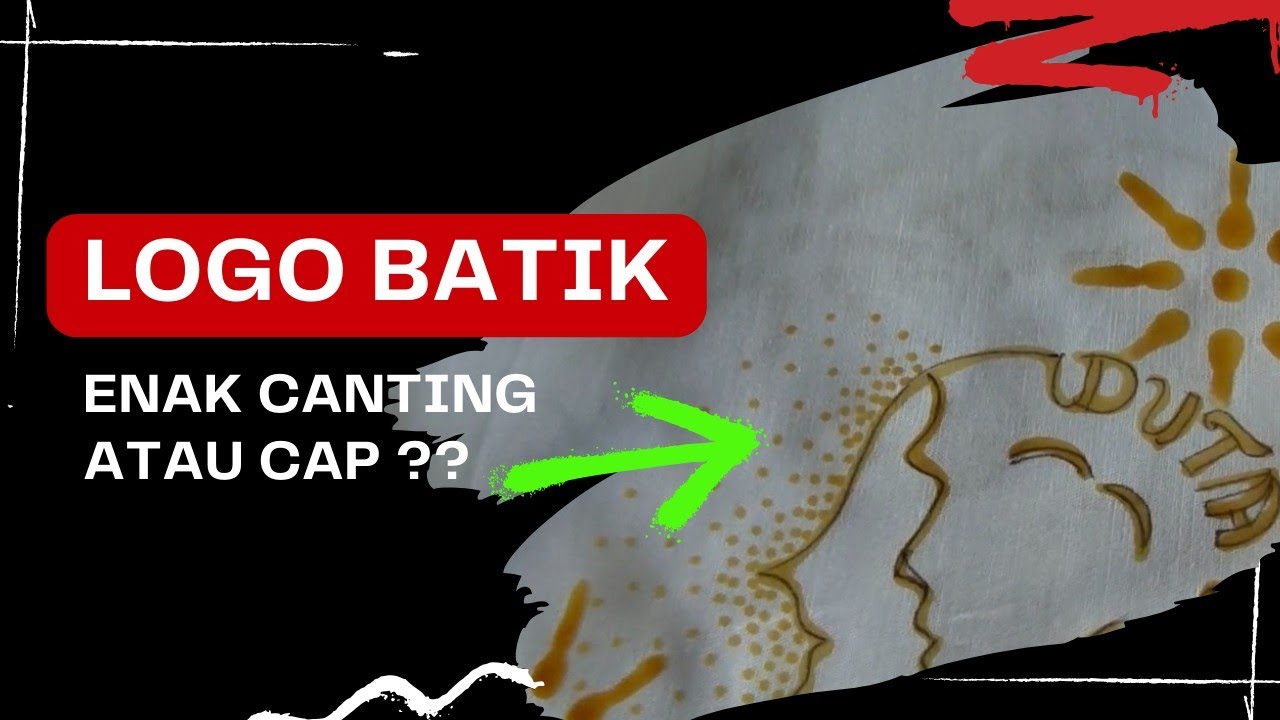 batik dengan logo bagusnya canting atau cap? || Is batik with a logo ...