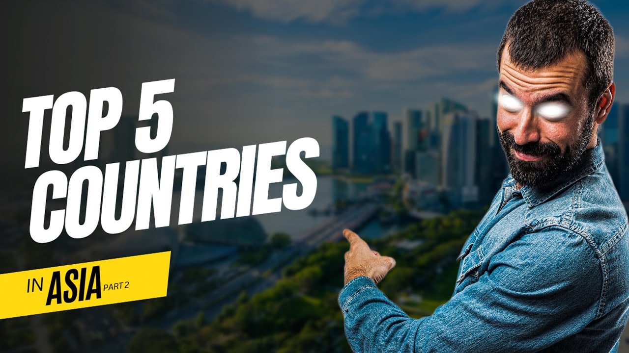 Top 5 Countries in Asia You Must Visit in Your 20s Part 2 - YouTube