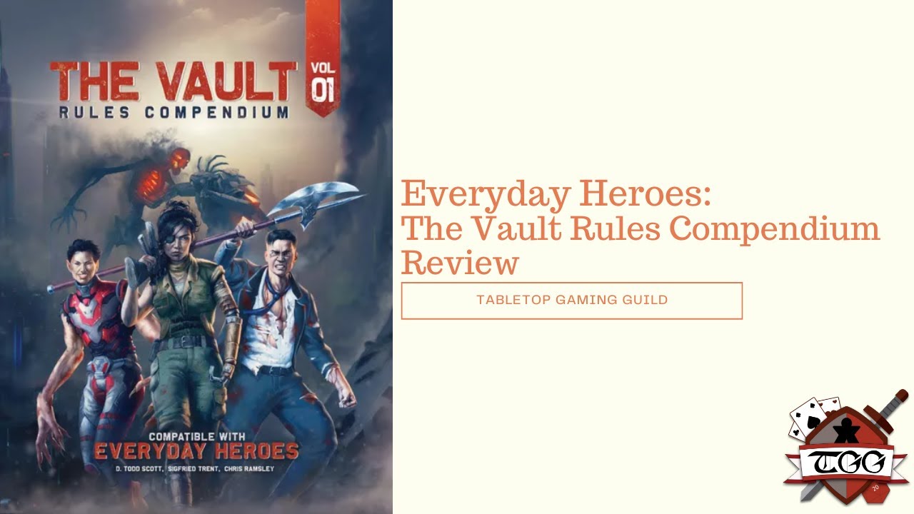 Everyday Heroes: The Vault Rules Compendium Review - YouTube