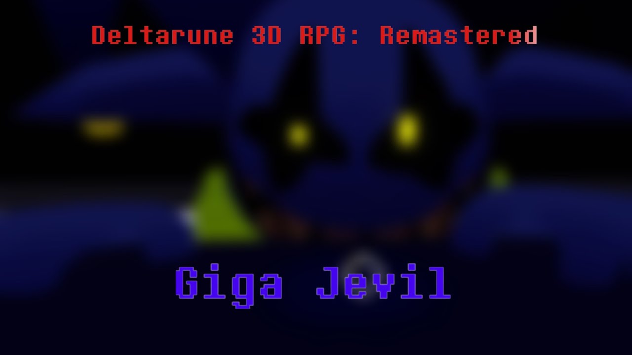Deltarune 3D RPG: Remastered - Giga Jevil - YouTube